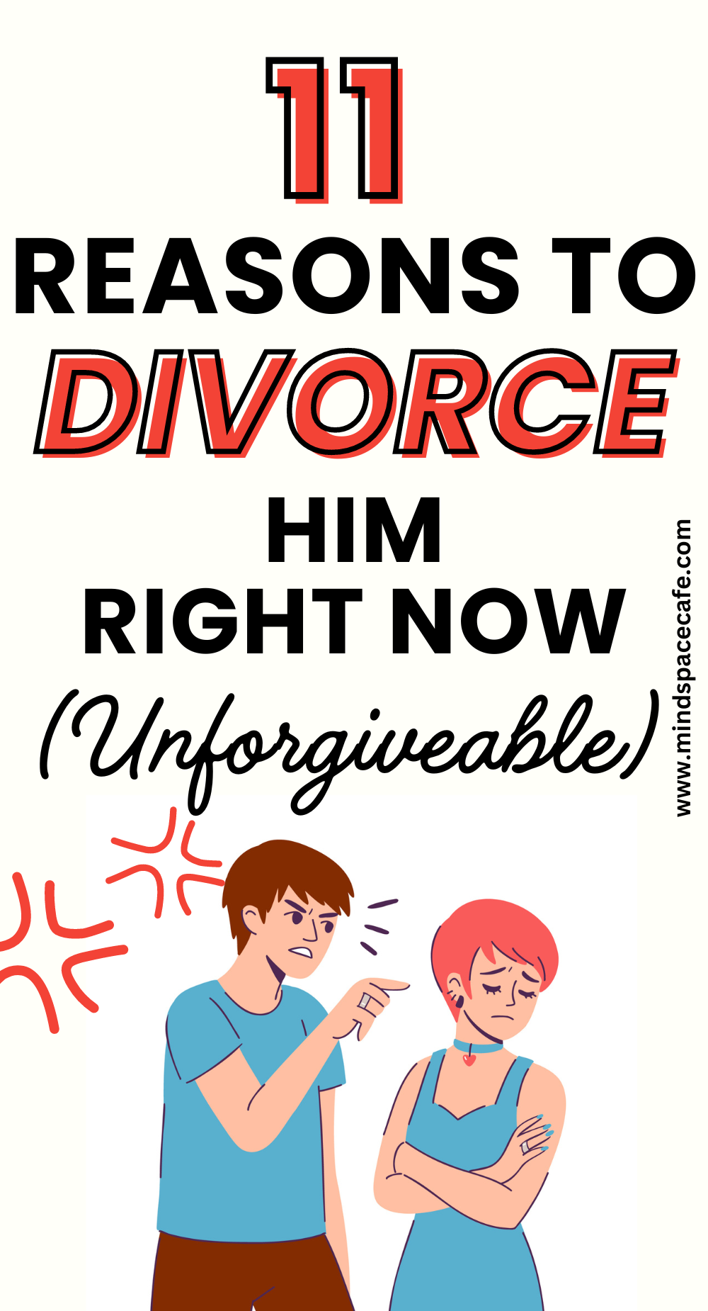 11 Reasons You Need to Divorce Him (+ my experience) - Mind Space Cafe