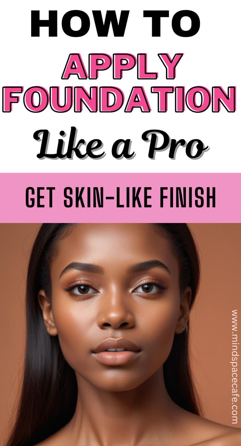 How to Wear Foundation Like a Pro [Make it look like Second Skin]