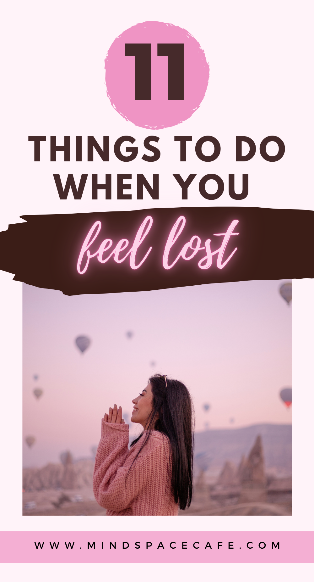 11 Things to Do When You Feel Lost in Life - Mind Space Cafe