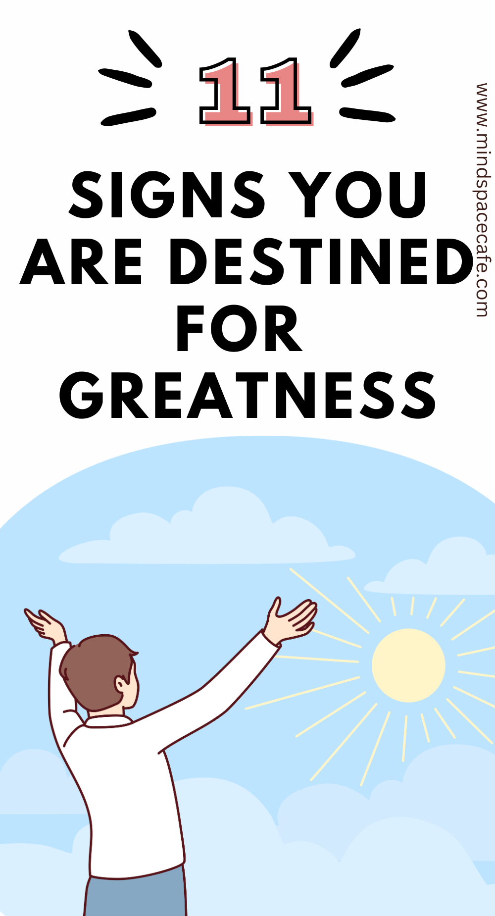 11 Tiny Signs that You're Actually Destined for Greatness - Mind Space Cafe