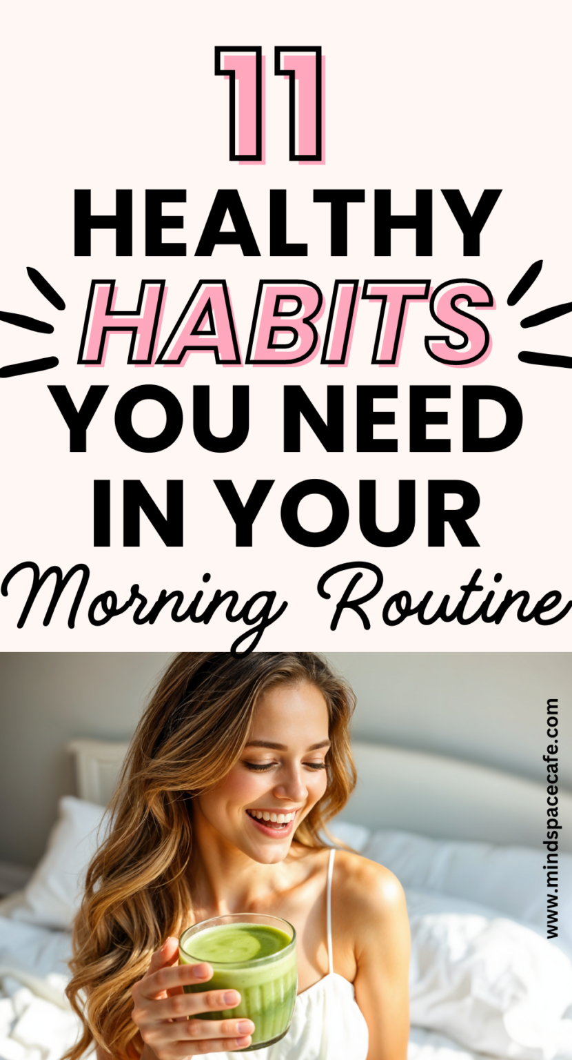 11 Healthy Girl Habits to Incorporate in Your Morning Routine (to ...
